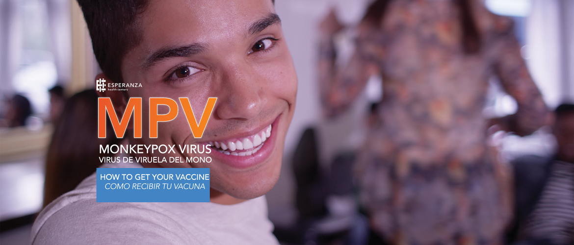 MPV and Monkeypox | Esperanza Health Centers